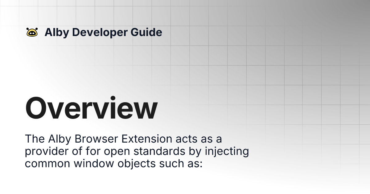 Overview | Alby Developer Guide Overview | Alby Developer Guide