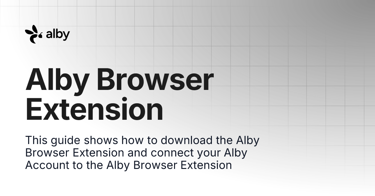 Alby Browser Extension | Alby Account | Alby Guides