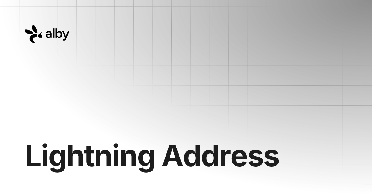 Lightning Address | Alby Account | Alby Guides