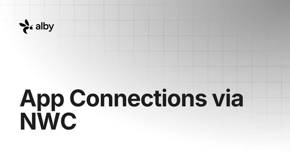 App Connections via NWC | Alby Account | Alby Guides