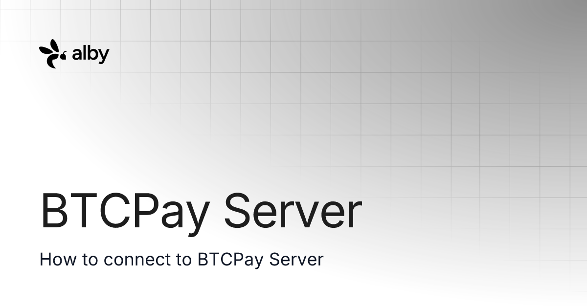 BTCPay Server | Alby Guides